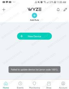 Wyze error code 1001 – Failed to update device list (solved) - Learn CCTV.com