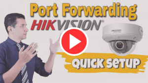 Hikvision port forwarding (step-by-step) - Learn CCTV.com