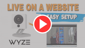 Wyze cam stream to website (step-by-step) - Learn CCTV.com